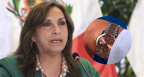 La Cruda Realidad Los Rolex De Dina Boluarte COLUMNISTAS OJO