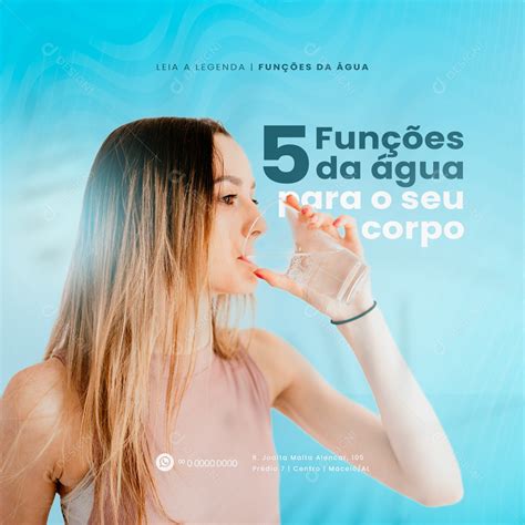 Social Media 5 Funções da Água Para o Seu Corpo Água Mineral Social