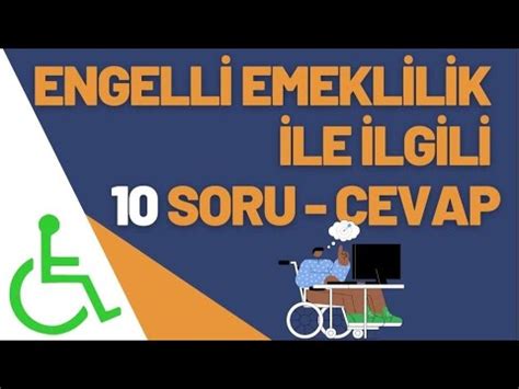 ENGELLİ EMEKLİLİK MALULEN EMEKLİLİK BAĞKUR EMEKLİLİK ARALARINDAKİ