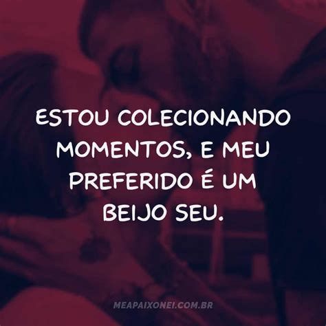 Frases De Beijo Apaixonado E Cheio De Paix O Me Apaixonei