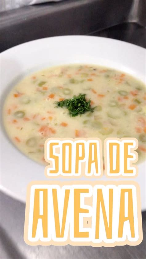 SOPA DE AVENA Aquí les preparé mi receta de sopa de avena espero la