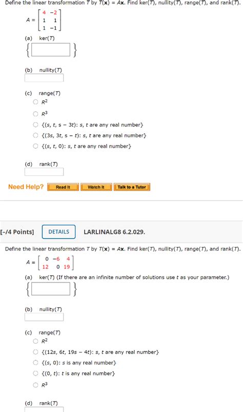solved define the linear transformation t by t x ax find