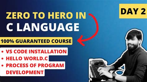 day 2 helloworld c vs code installation zero to hero in c language live course free