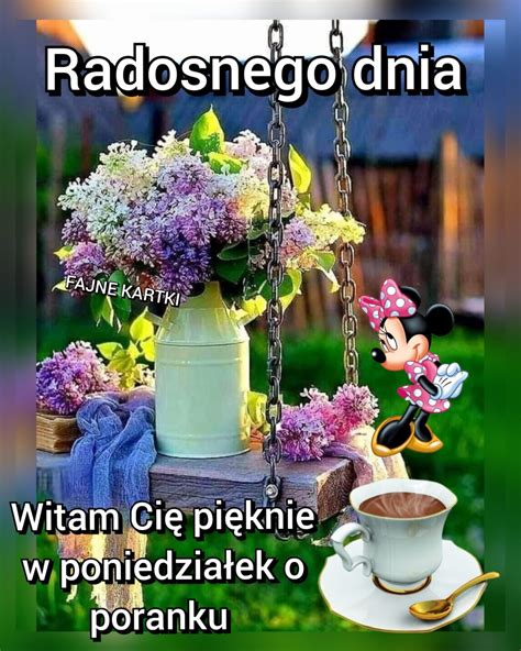 Dzie Dobry W Poniedzia Ek Mi Ego Dnia Twoje Karteczki