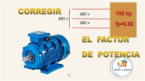 Corregir Factor De Potencia De Motor Trif Sico Pr Ctica Youtube