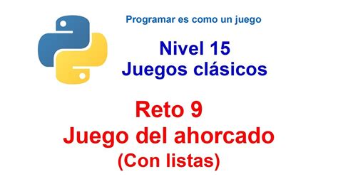 Python Nivel Reto Juego Del Ahorcado Con Listas Youtube