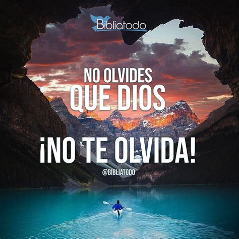 No Olvides Que Dios No Te Olvida Imagenes Cristianas