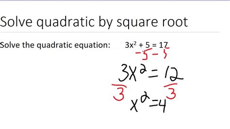 Solve The Quadratic Equation By Square Roots