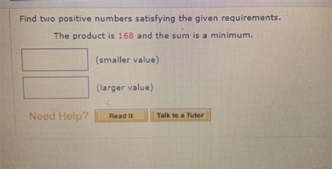 solved find two positive numbers satisfying the given