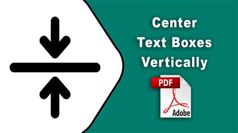 how to center text boxes vertically in pdf prepare form using adobe acrobat pro dc youtube