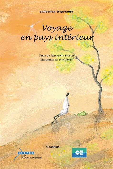 Voyage en pays intérieur La Réunion des Livres