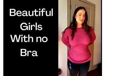No Bra Challenge Big Boobs Without Bra