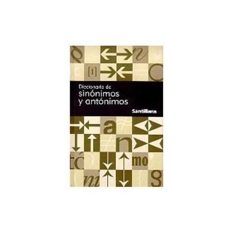 Comprar DICCIONARIO DE SINONIMOS Y ANTONIMOS Reference De Varios