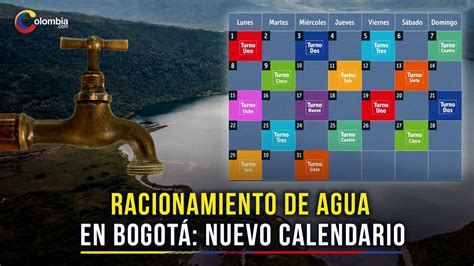Bogotá Así queda el calendario del racionamiento de agua con los