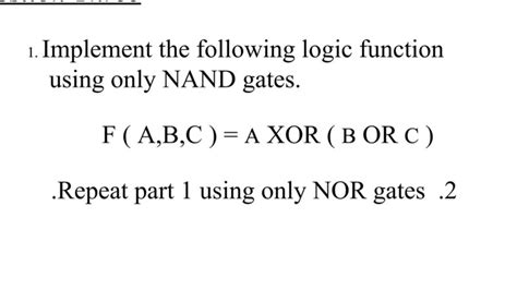 solved implement the following logic function using only