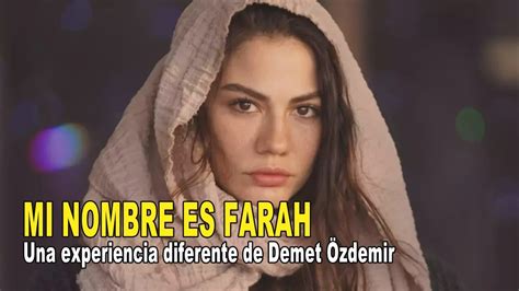 Mi Nombre Es Farah CAPITULO 1 Una Experiencia Diferente De Demet