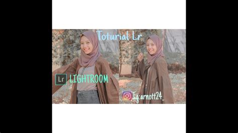 Tutorial Edit Foto Ala Selebgram Dengan Cepat Dan Mudah Ligtroom