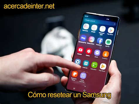 Cómo resetear un Samsung