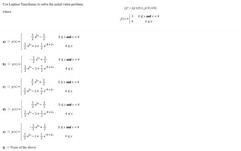 solved use laplace transforms to solve the initial value