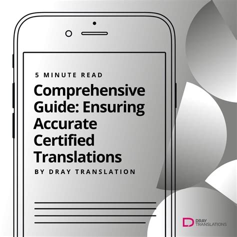 A Comprehensive Guide To Ensuring Accurate Certified Translations Your