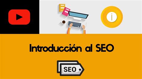 Introducci N Al Seo Y Conceptos B Sicos Youtube