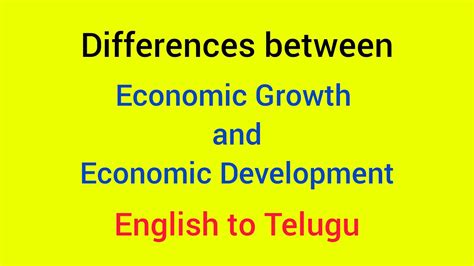 Differences Between Economic Growth And Economic Development Economics