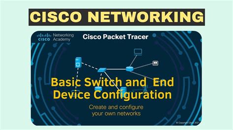 Basic Switch And End Device Configuration In Cisco Packet Tracer