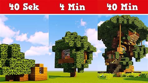 Minecraft Baumhaus In 40 Sekunden 4 Minuten Und 40 Minuten Minecraft