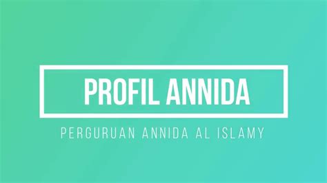 PROFIL PERGURUAN ANNIDA AL ISLAMY JAKARTA 2020 YouTube