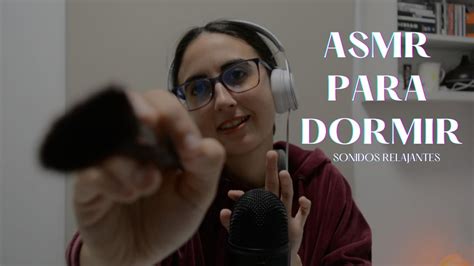ASMR Para Relajarte Y Dormir Profundamente YouTube