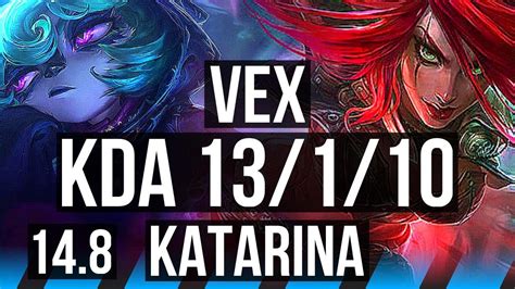 VEX Vs KATARINA MID 13 1 10 Legendary 500 Games KR Master 14