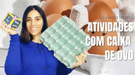 ATIVIDADES CAIXA DE OVO MATEMÁTICA LÚDICA Educação Infantil