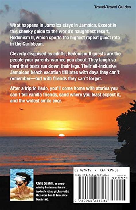 The Naked Truth About Hedonism Ii A Totally Unauthorized Naughty But