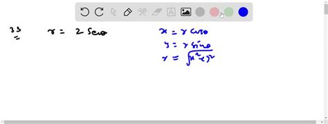 solved convert the given polar equation to a cartesian equation r 2 sec θ