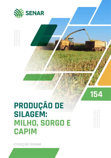 Produção de Silagem milho sorgo e capim Senar Play