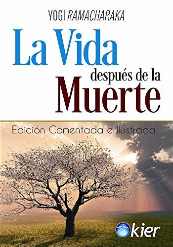 Vida Despues De La Muerte La Ed Ramacharaka