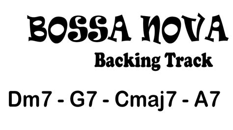 BOSSA NOVA 2516 Backing Track In C Major YouTube