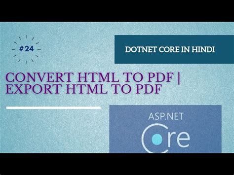 Convert Html To Pdf Using Dotnet A Comprehensive Guide