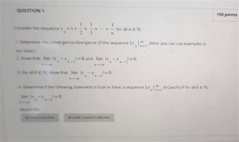 solved consider the sequence xn 1 21 31 ⋯ n1 for all n∈n 1