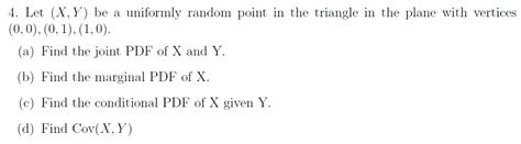 solved 4 let x y be a uniformly random point in the