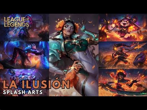 NEW La Ilusión Skins Splash Arts League of Legends YouTube