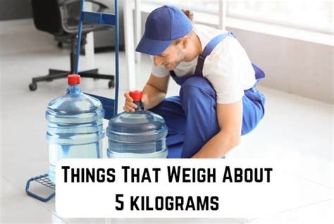9 Common Things That Weigh About 5 Kilograms Pics Measuringly