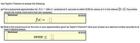 solved use taylor s theorem to answer the following a find