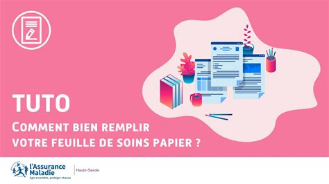 Comment Bien Remplir Votre Feuille De Soins Papier Tuto Youtube