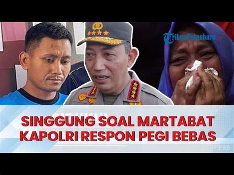 KERAS Respon KAPOLRI Listyo Sigit Singgung Martabat Usai Pegi