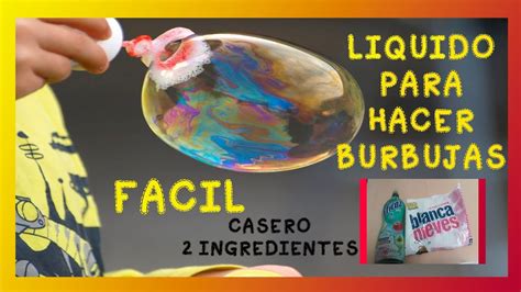 COMO HACER LIQUIDO PARA HACER BURBUJAS CASERO AGUA PARA BURBUJAS CASERO