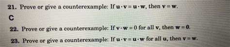 solved 21 prove or give a counterexample if u v u w then