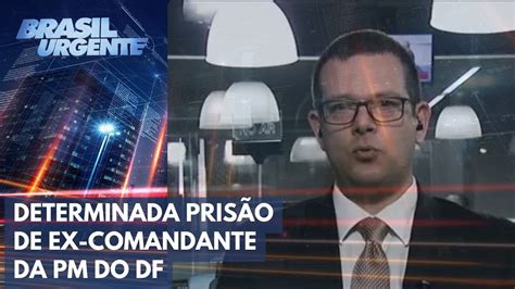 Moraes determina prisão de ex comandante da PM do DF YouTube