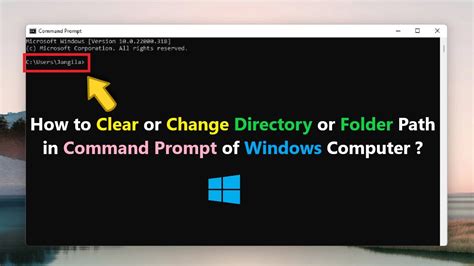 How To Clear Or Change Directory Or Folder Path In Command Prompt Of
