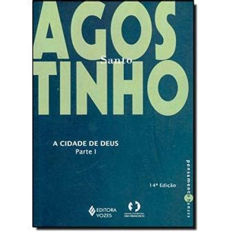 A Cidade De Deus Parte Bispo Hipona Agostinho En Libros Fnac